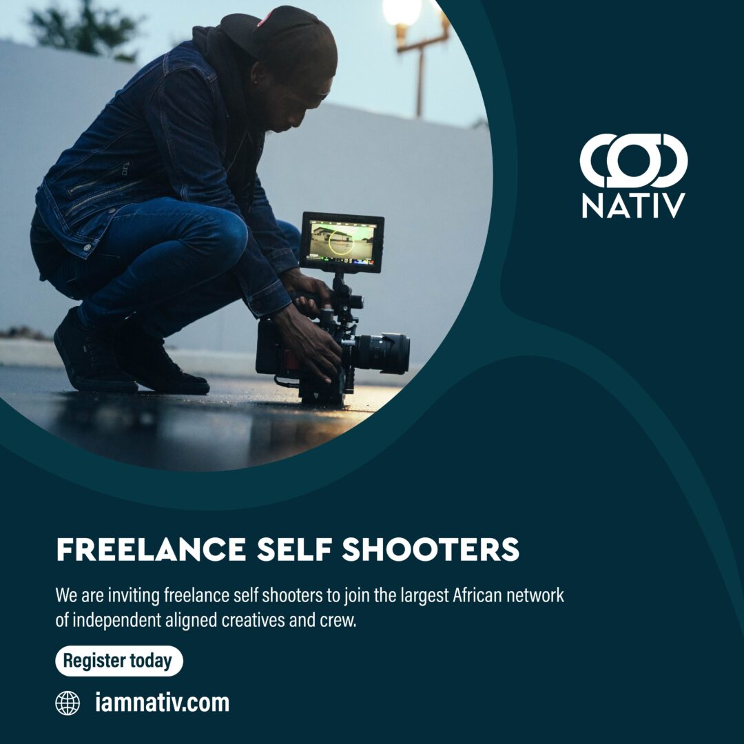 Nativ - Global Media Gigs By Local African Crews & Creatives